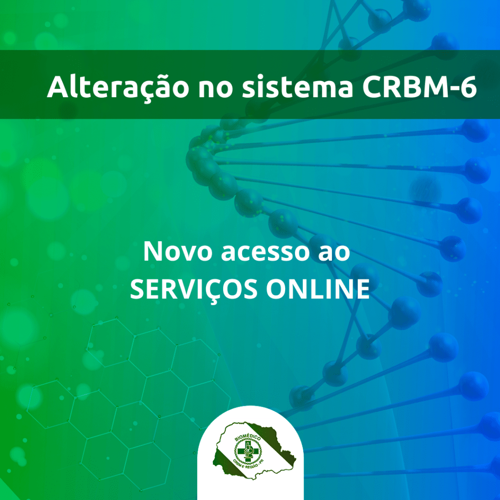 SERVIÇO ONLINE | CRBM 6 – Conselho Regional de Biomedicina – 6ª Região ...